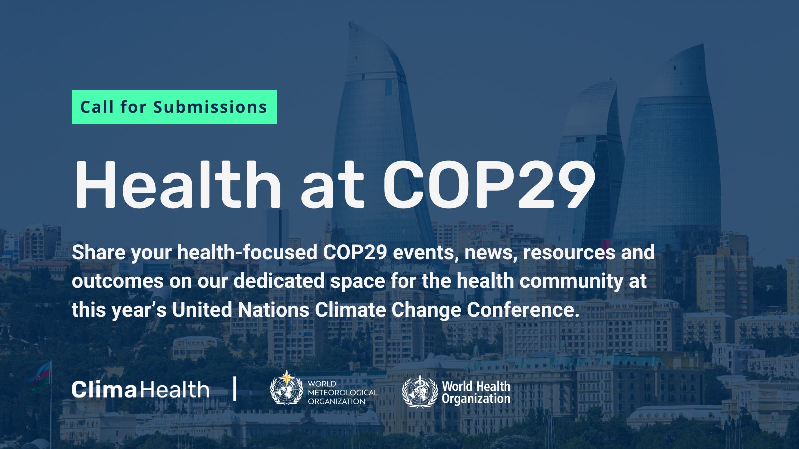 Health at COP29 - ClimaHealth